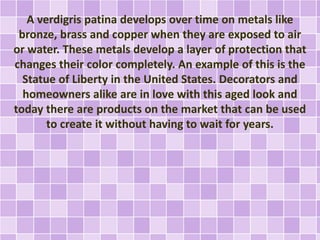 The Attraction Of A Verdigris Patina | PPT