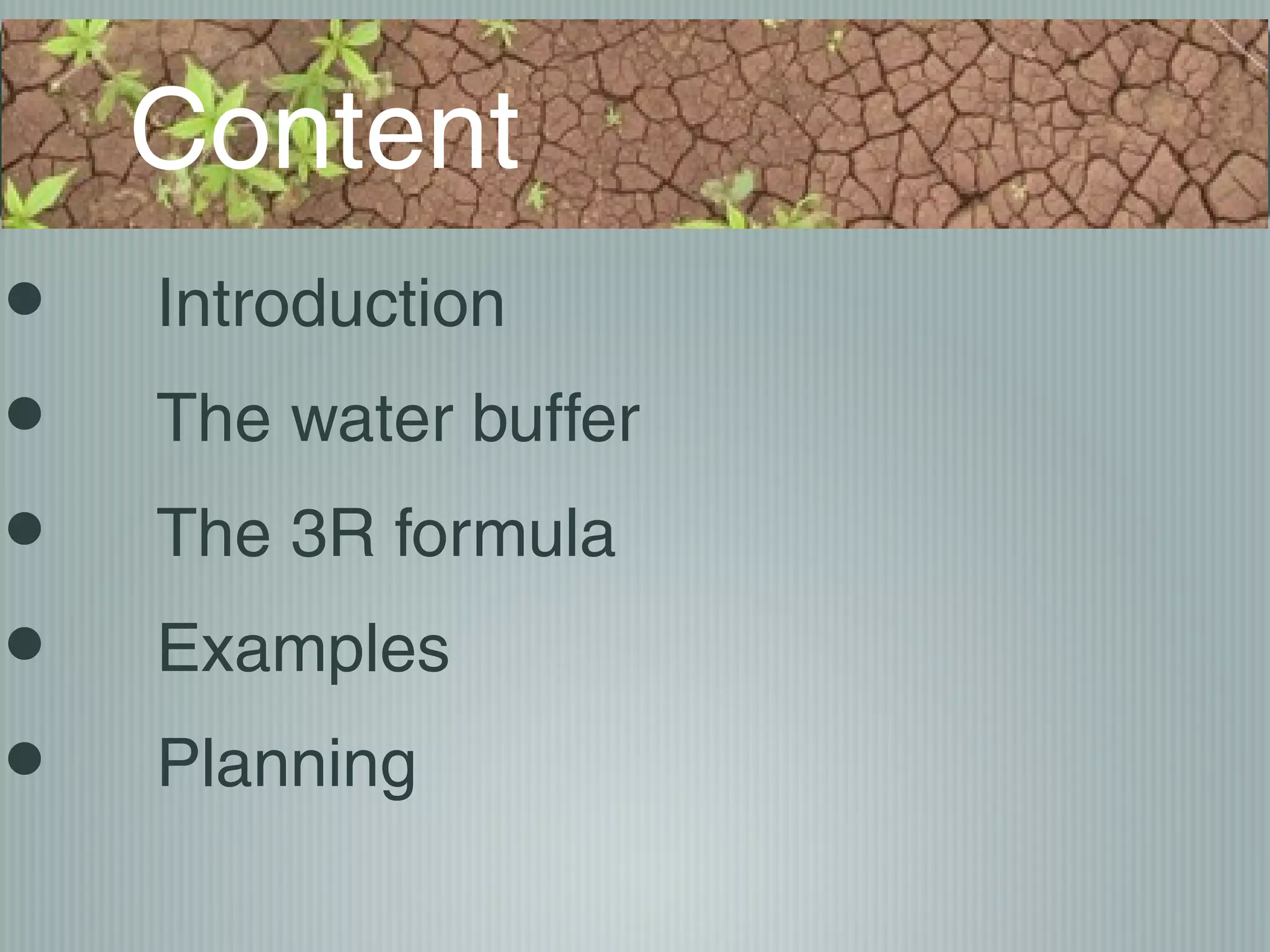 Water buffer management, 3R – Retention, Recharge and Reuse | PPT