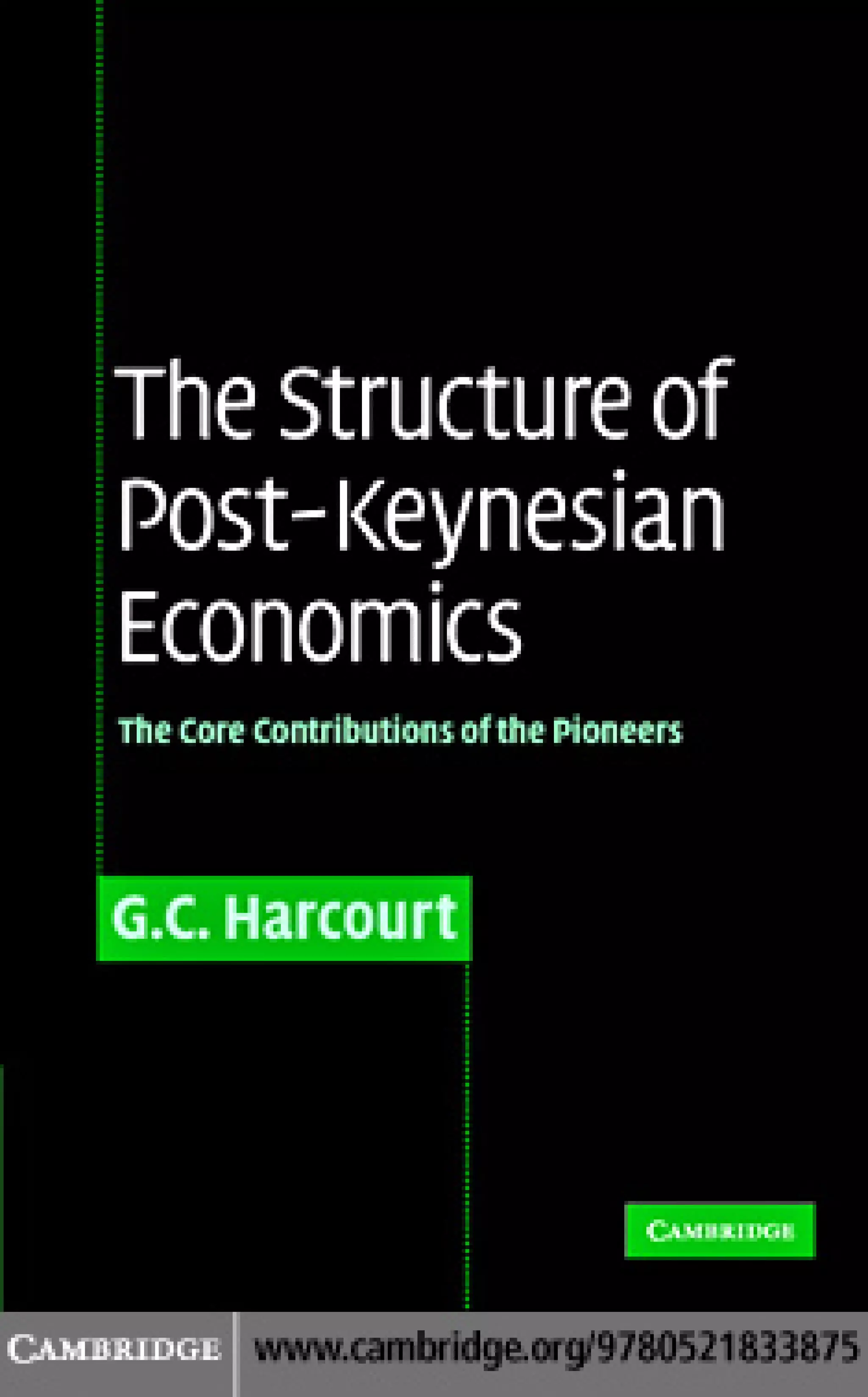 311385031 harcourt-2006-structure-of-post-keynesian-economics | PDF