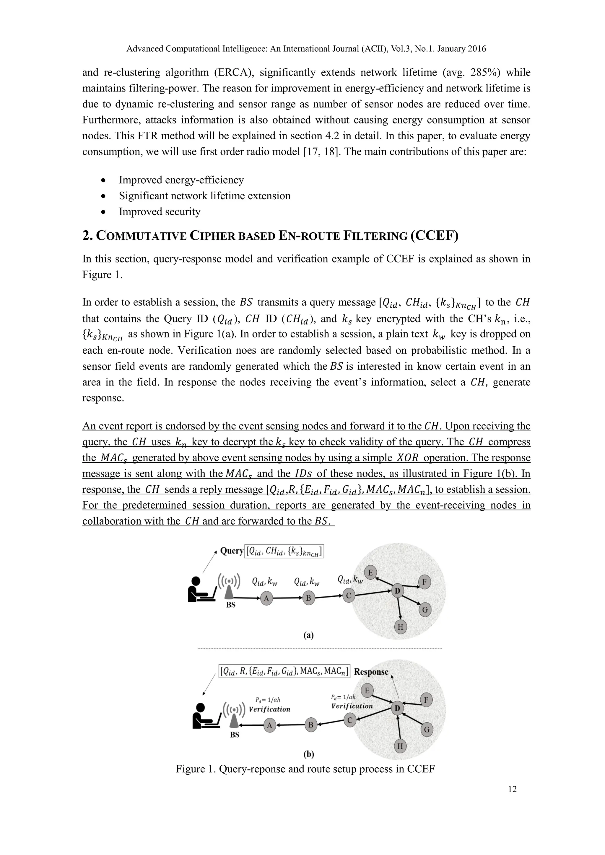 Erca Energy Efficient Routing And Reclustering Algorithm For Cceftoextend Network Lifetime In