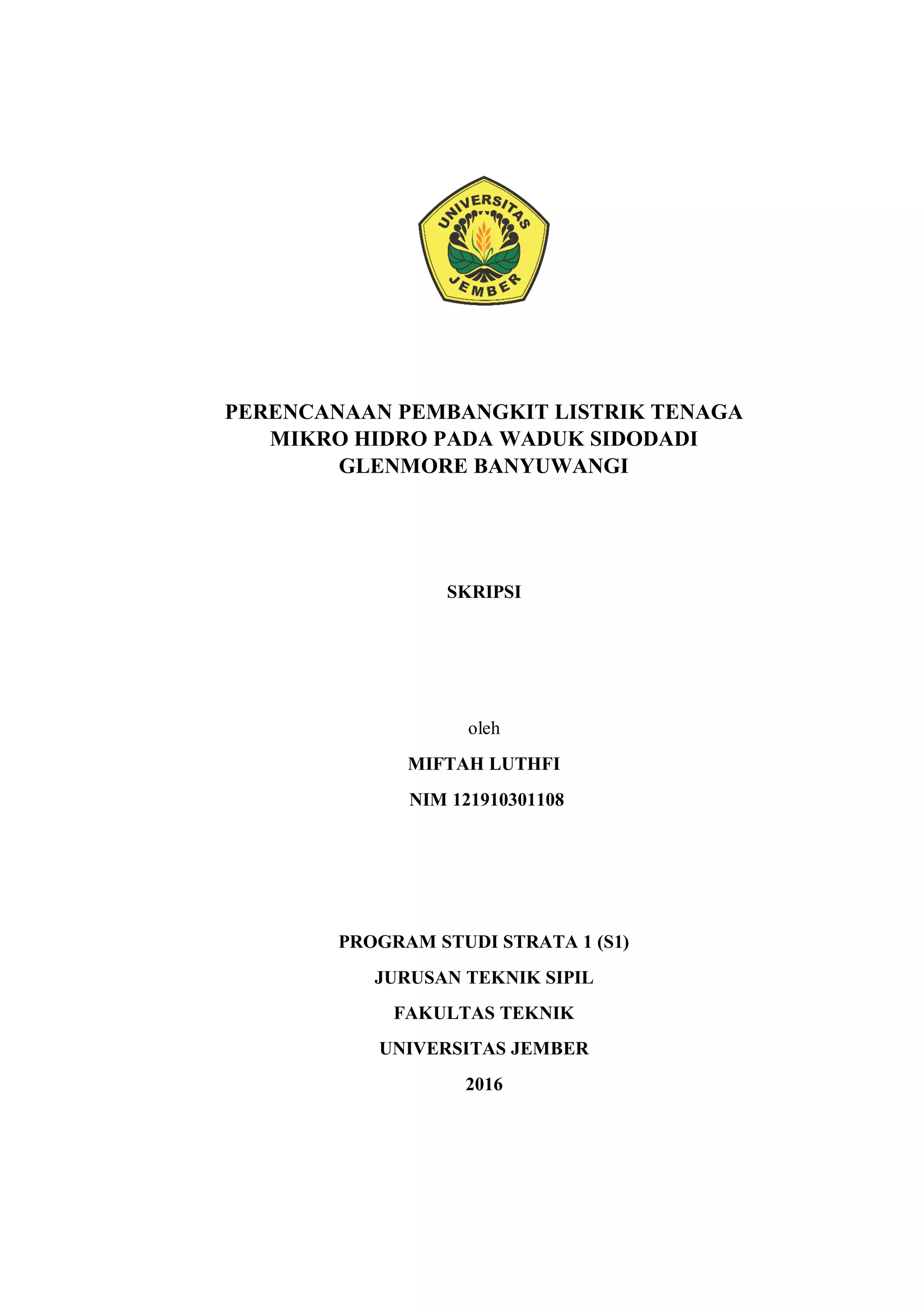 311949123-Proposal-Skripsi-Fix-Perencanaan-PLTMH-Miftah-Luthfi-S1-Teknik-Sipil-UNiversitas ...