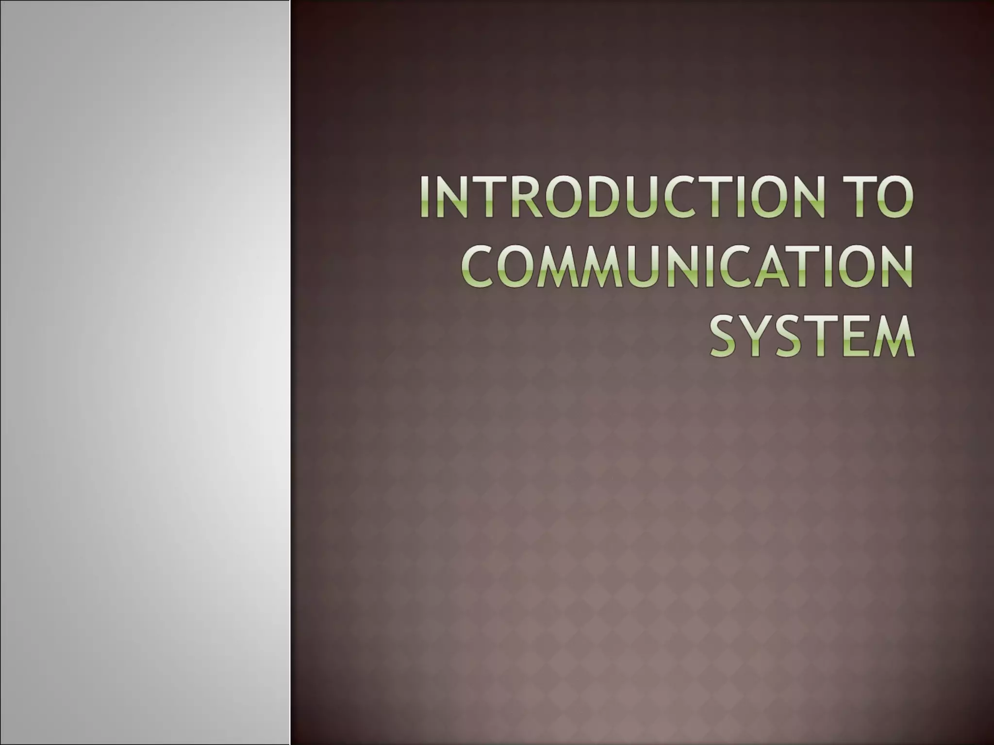 311 introduction to communication system | PPT