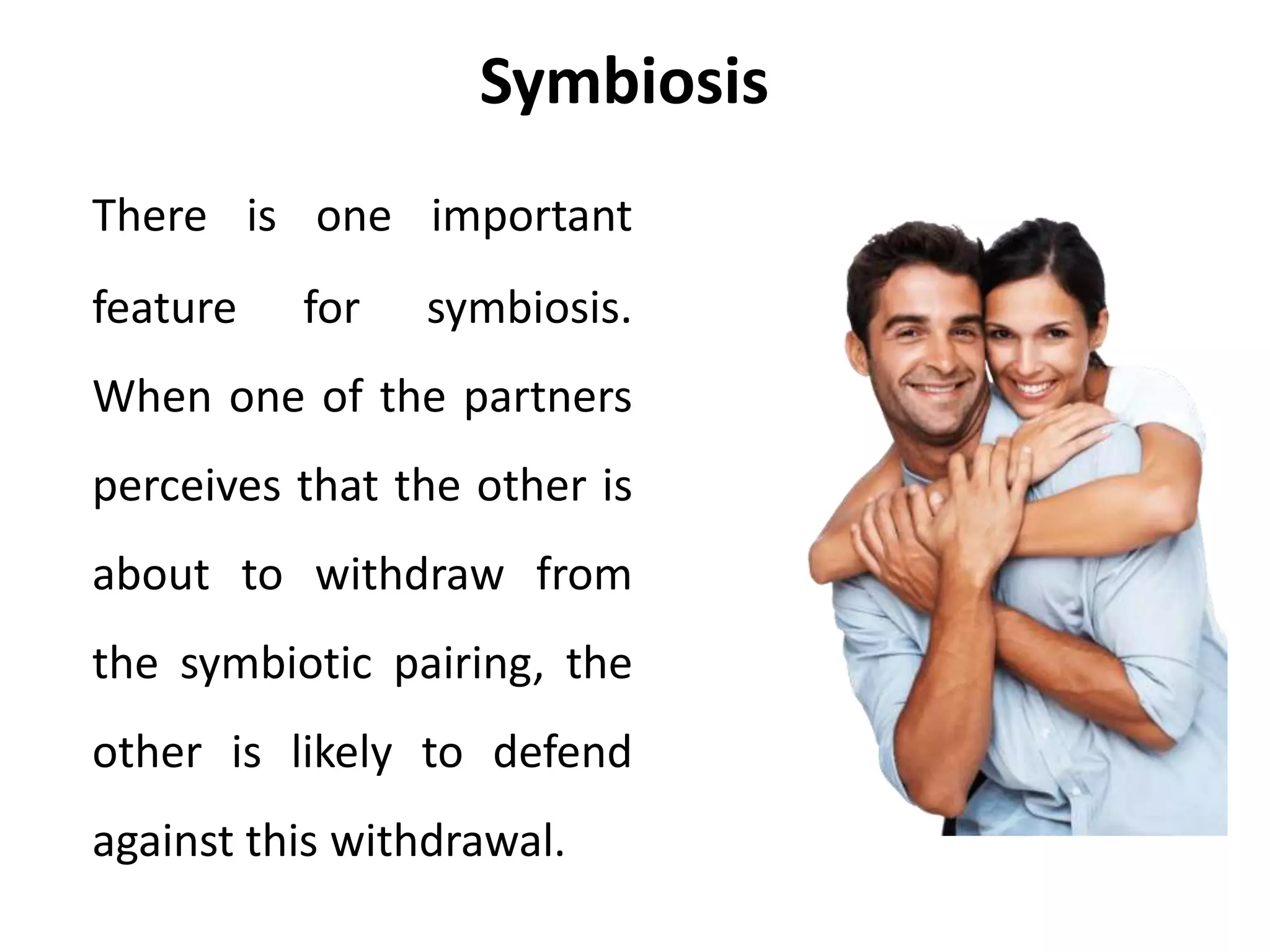 Symbiosis - transactional analysis - Manu Melwin Joy | PPTX