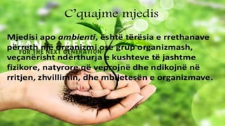 veprimtari praktike qytetari mjedisi | PPTX