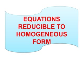 31279909-Homogeneous-Differential-Equations (1).ppt