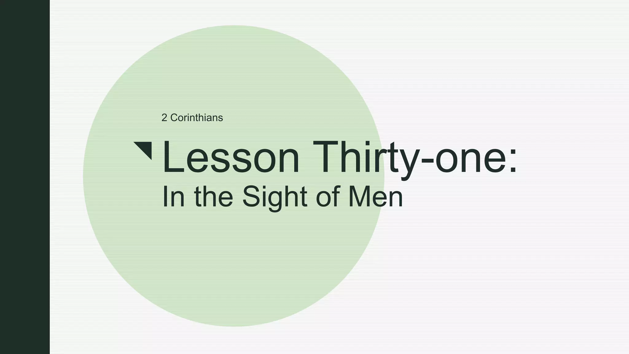 2 Corinthians 8:21 In the Sight of Men | PPTX