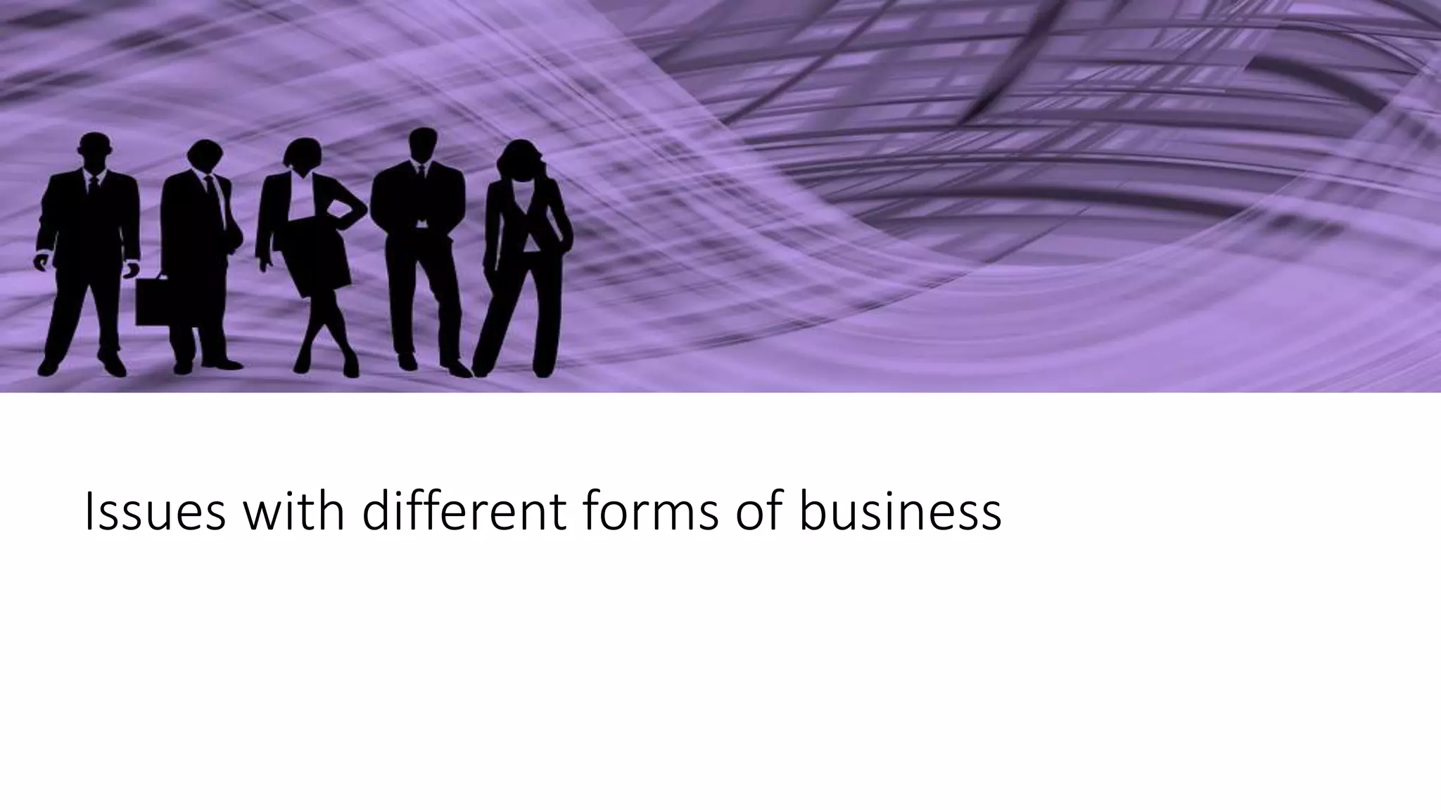 AQA A Level Business 312 Different business forms NEW SPEC.pptx