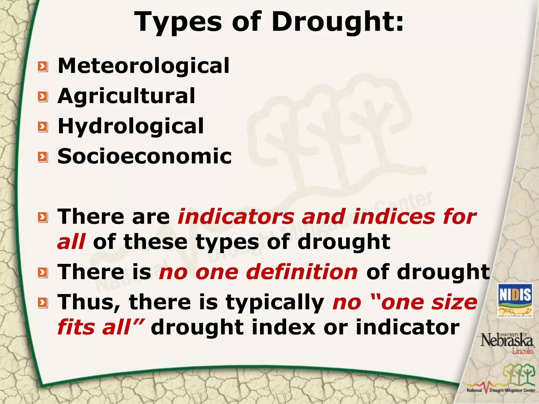 Overview of Drought Indicators and their application in the context of ...