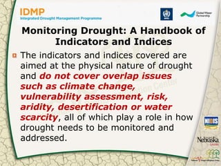 Overview of Drought Indicators and their application in the context of ...