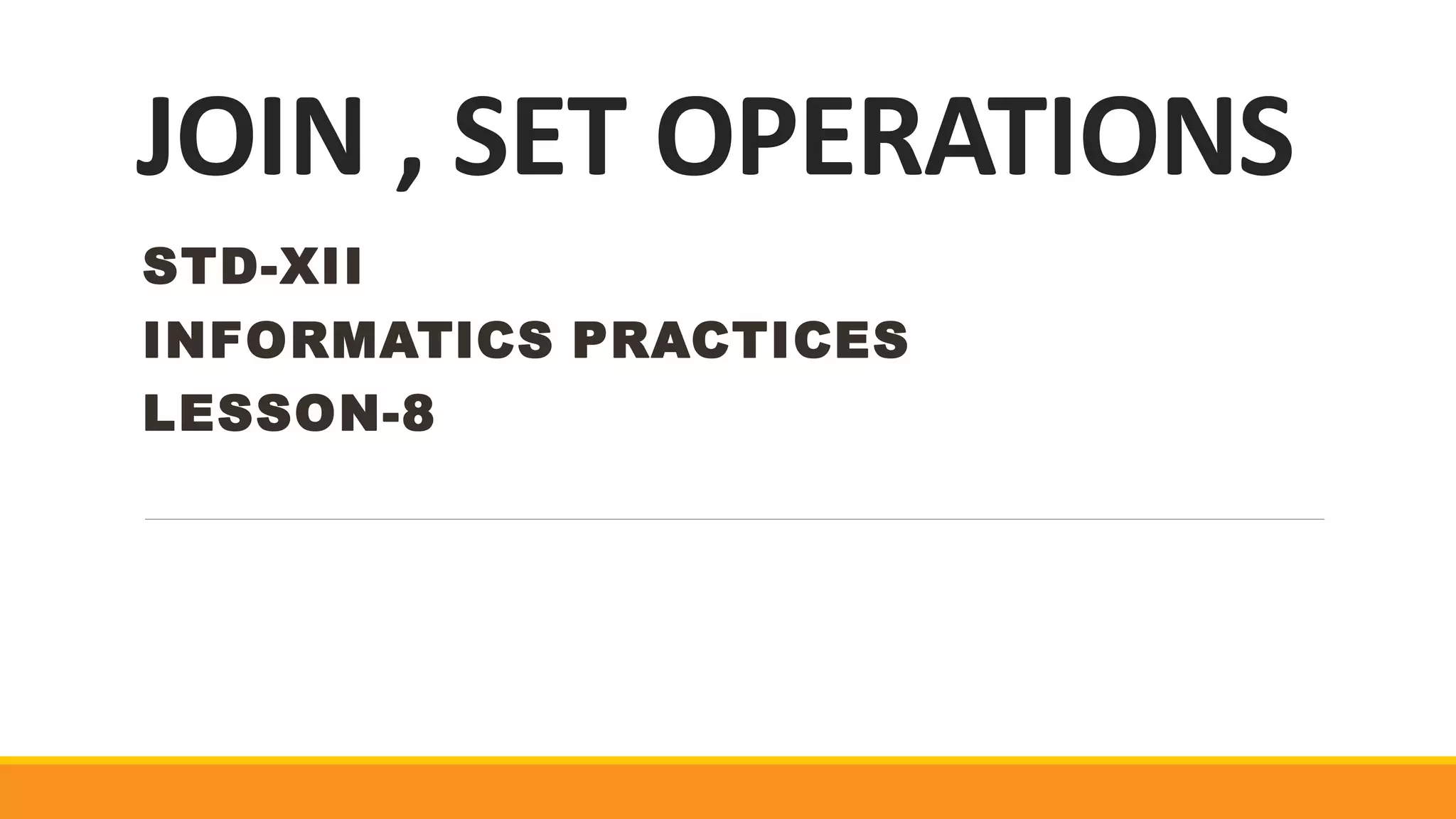 3)12th_L8_Join-Set-Operations.pdf