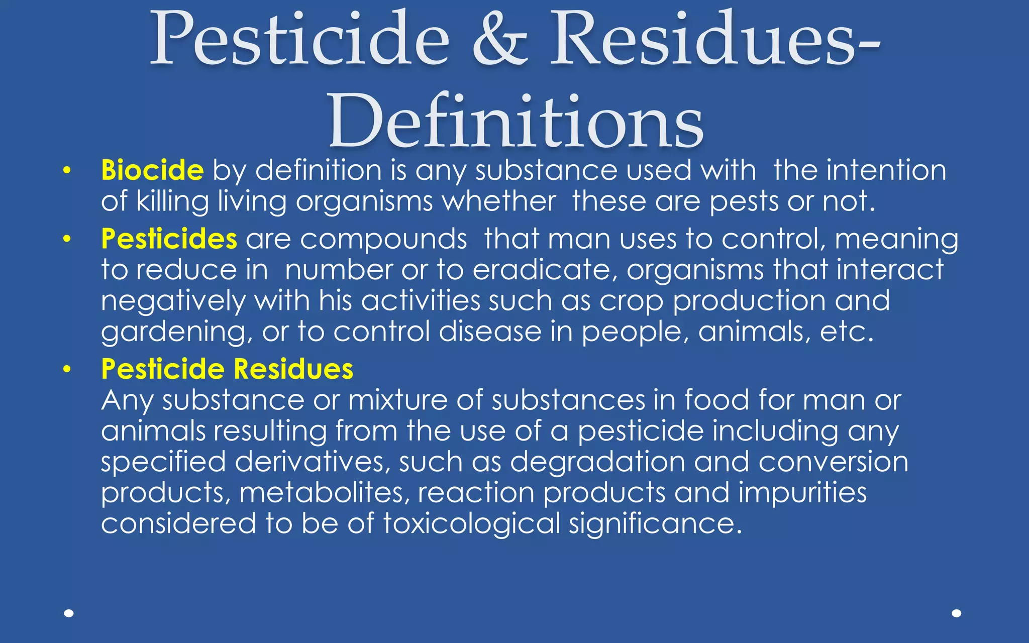 Pesticide Residues in Food -reasons | PPTX