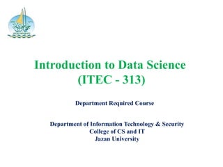 313 IDS _Course_Introduction_PPT.pptx | Databases | Computer Software and Applications