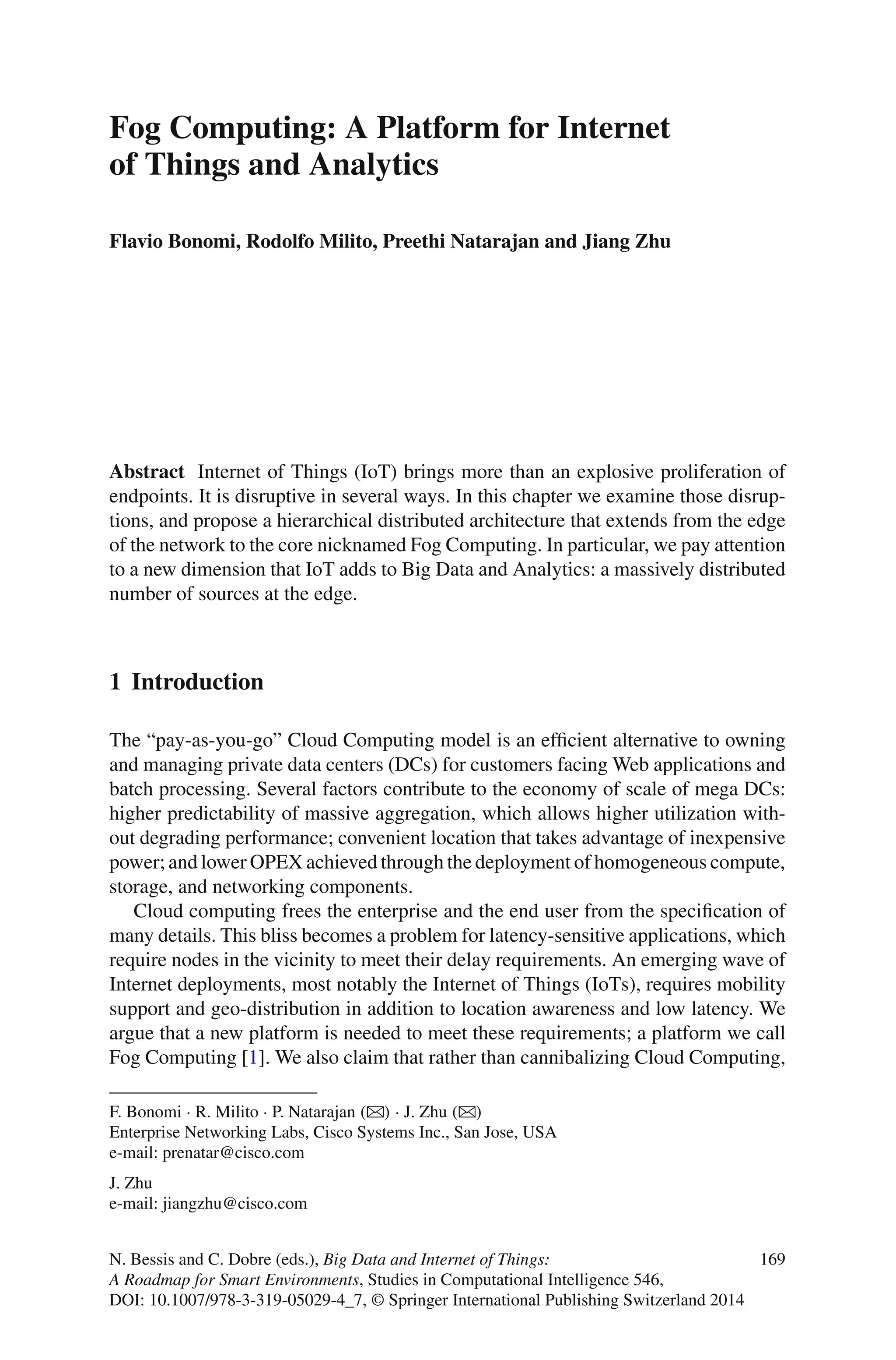 Big Data and Internet of Things: A Roadmap For Smart Environments, Fog Computing: A Platform for ...