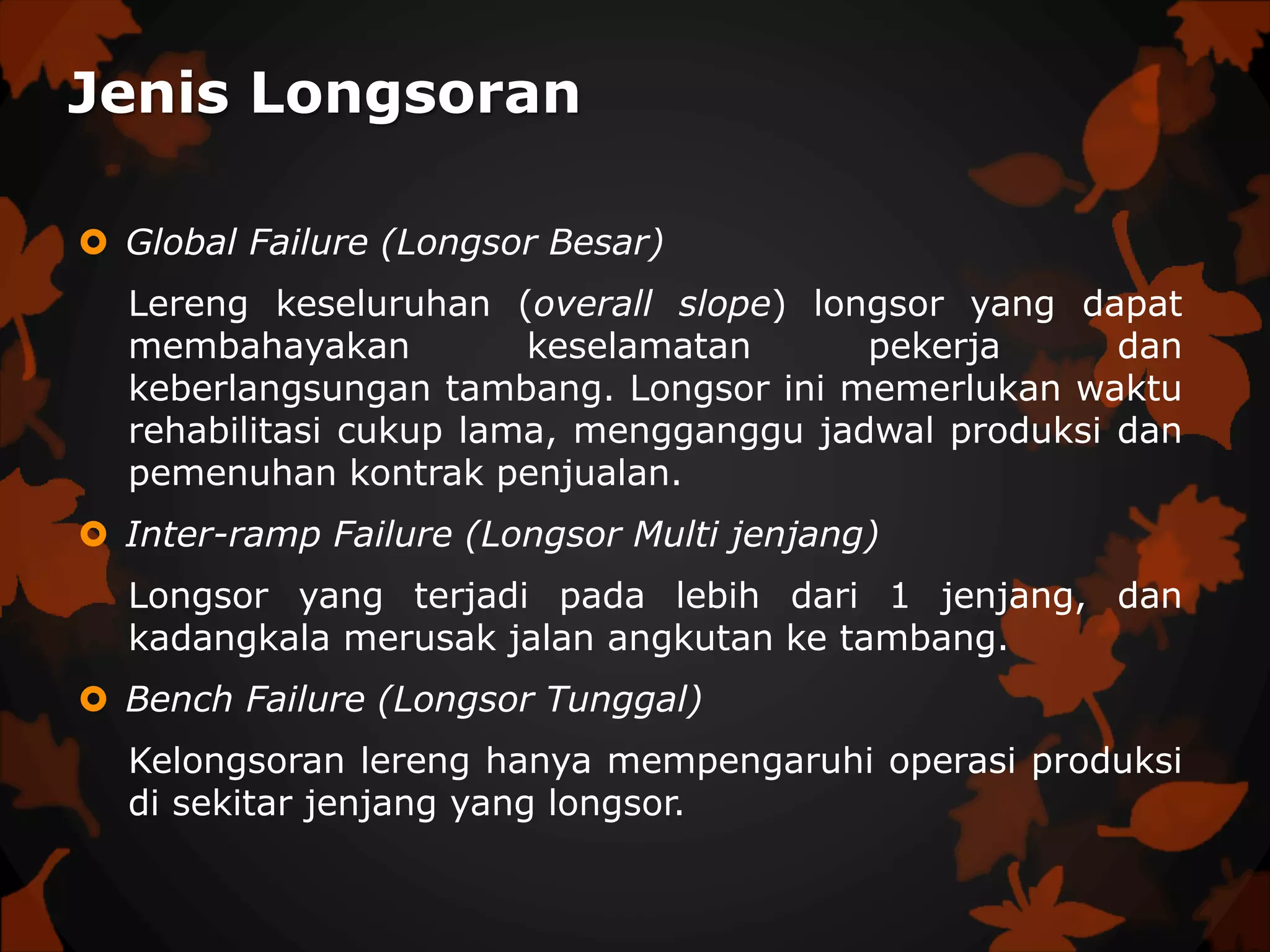 314547900-Analisa-Longsor-Pada-Tambang-Batubara-Terbuka.pptx