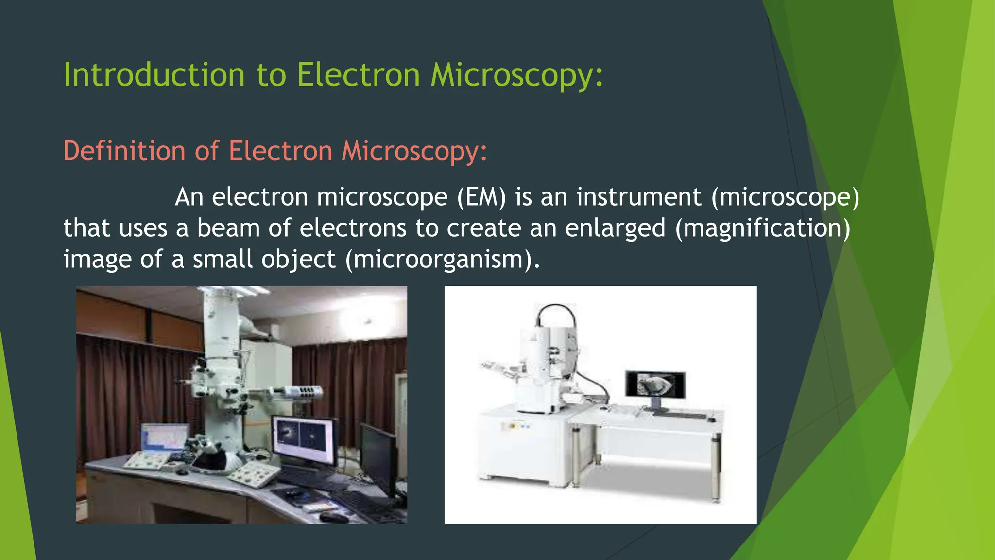 A detailed view on electron microscope.. | PPTX