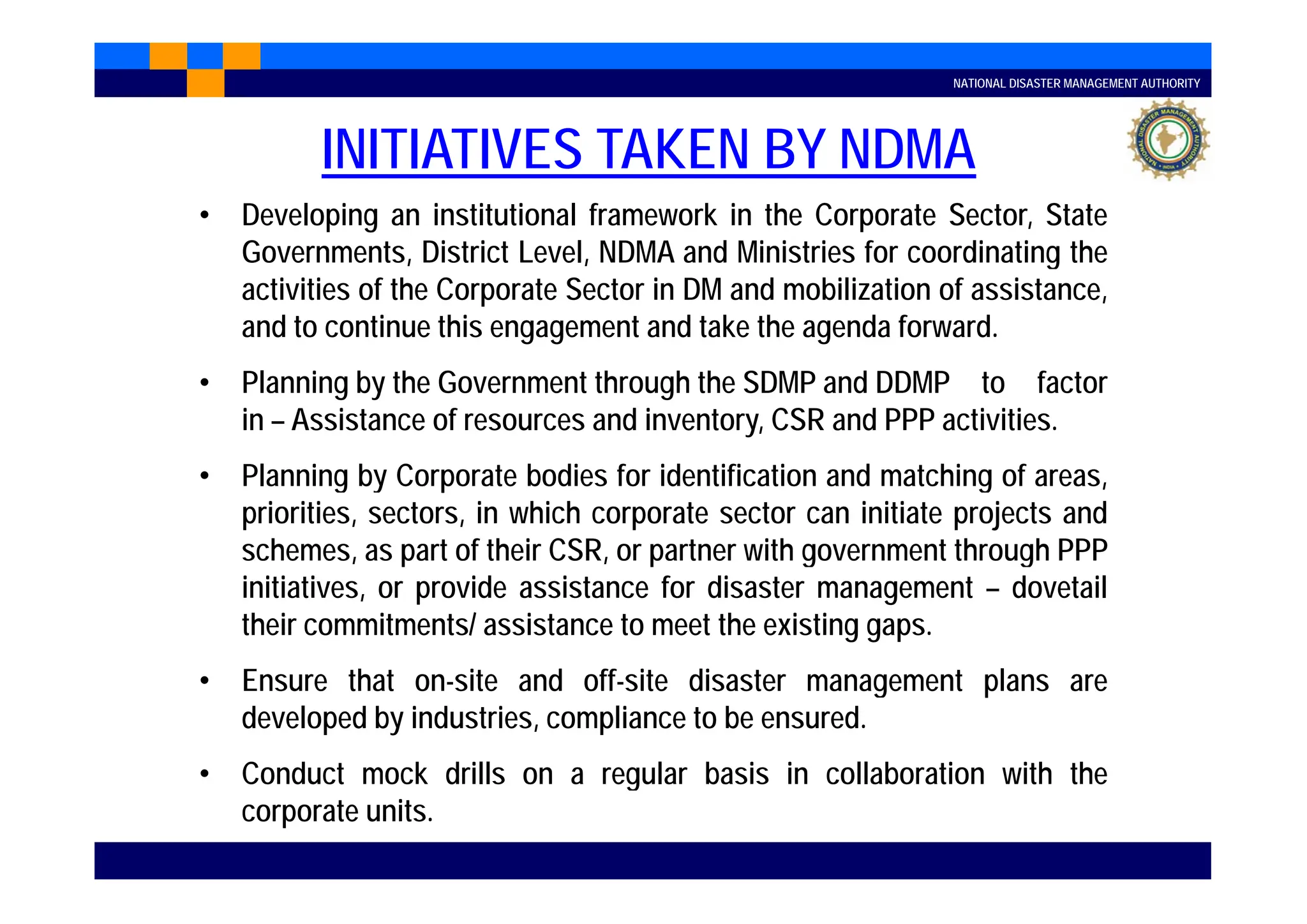 National Disaster Management Authority (India), abbreviated as NDMA, is ...