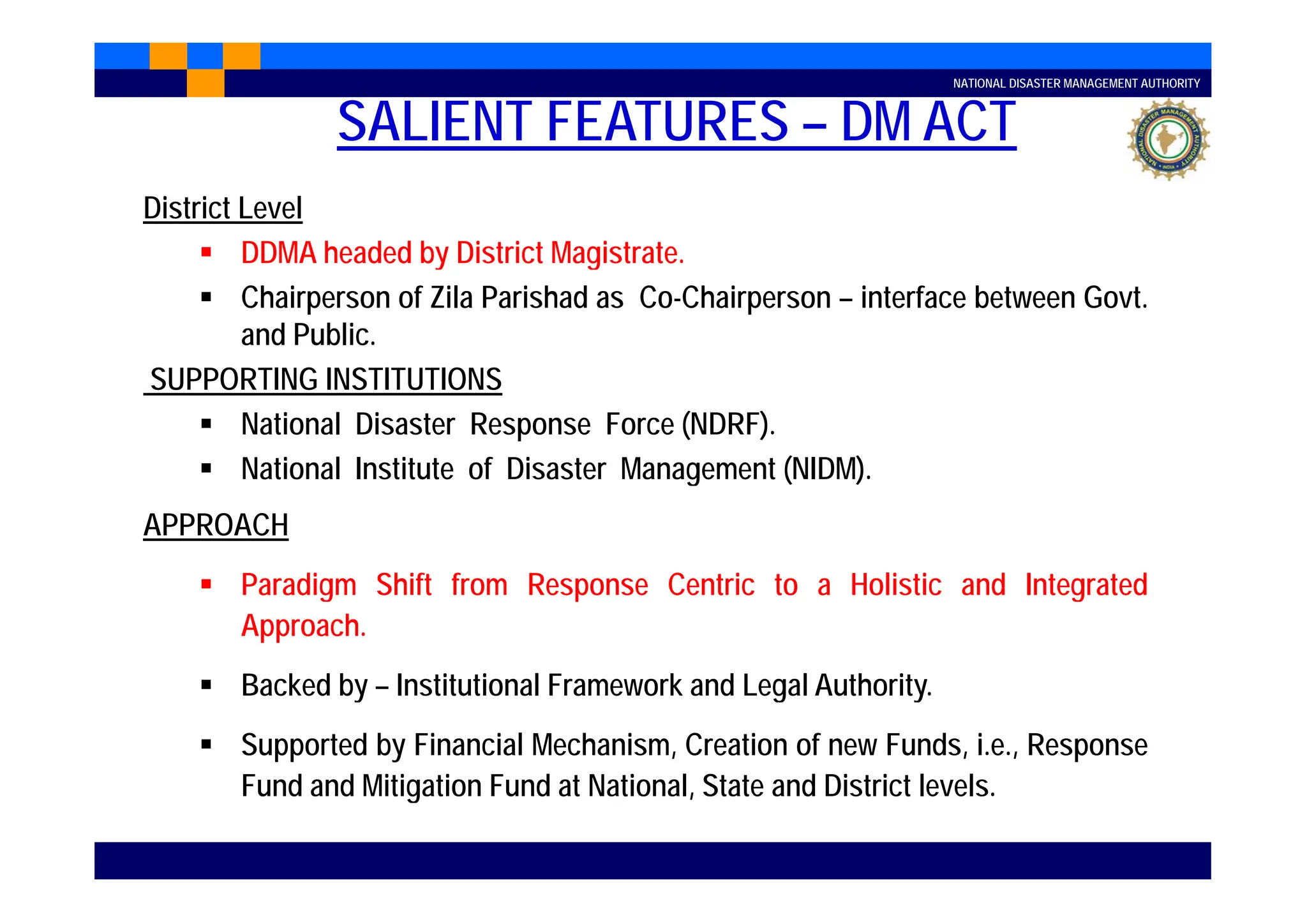 National Disaster Management Authority (India), abbreviated as NDMA, is ...