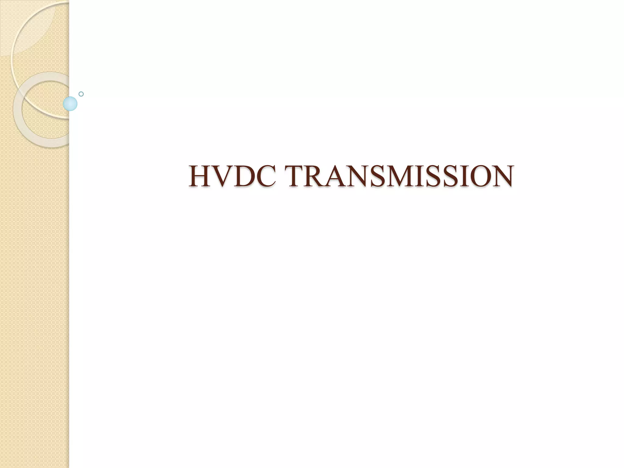 315564438 hvdc-transmission-ppt | PPTX