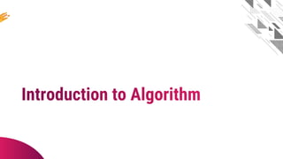 BASIC OF ALGORITHM AND MATHEMATICS STUDENTS | PPTX