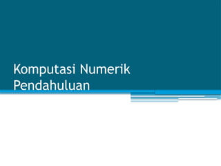 Sistem Bilangan Kesalahan Numerik Eleminasi Gauss Matriks | PPT