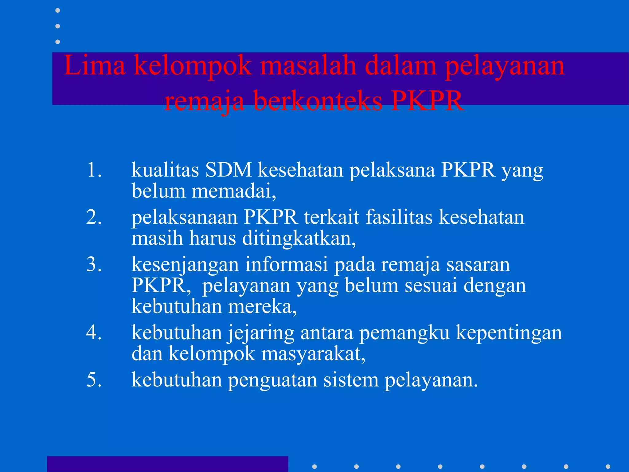 316844868-PEDOMAN-PKPR-ppt(1).ppt