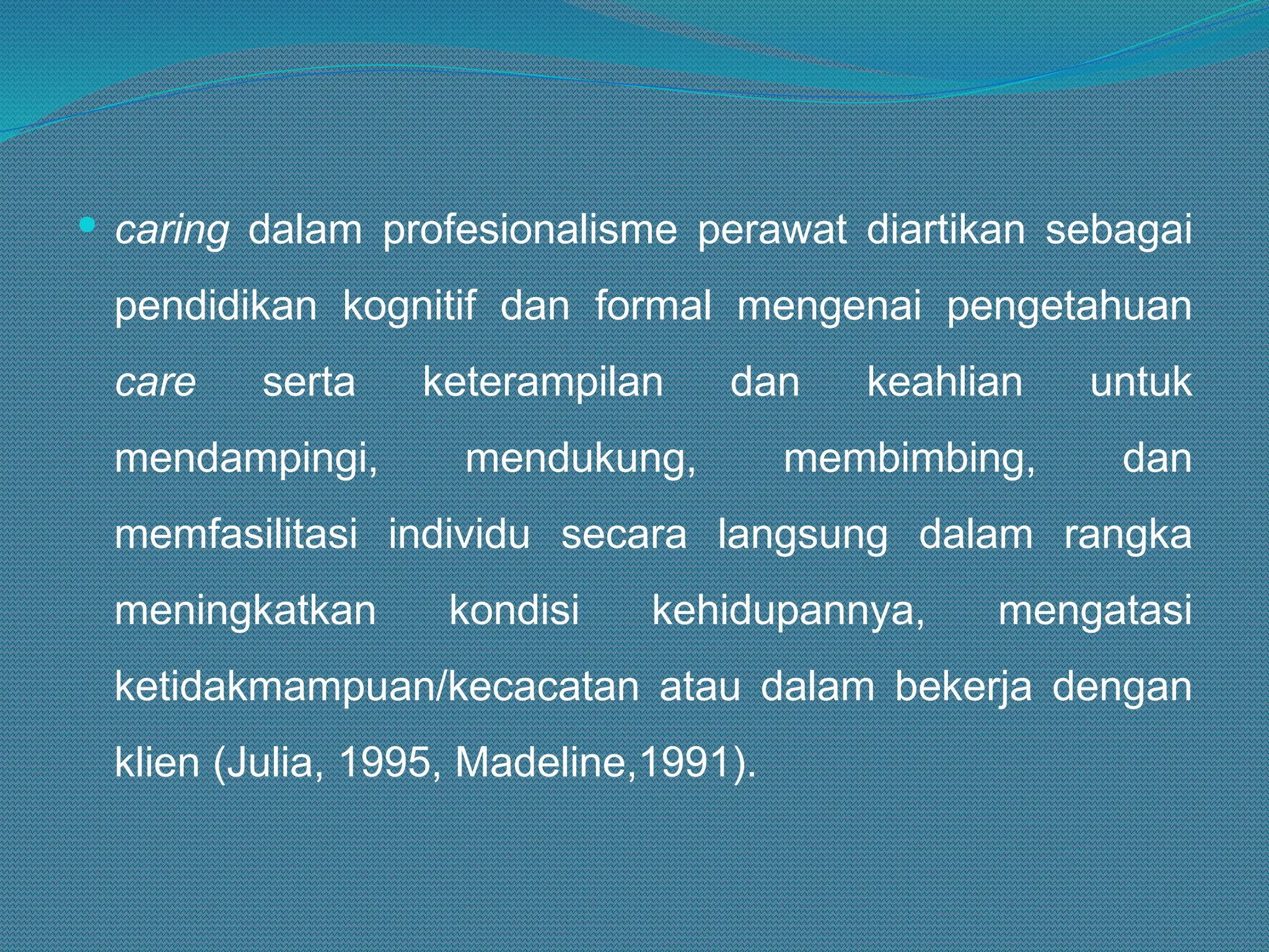 caring untuk perawat belajar agar baik.ppt