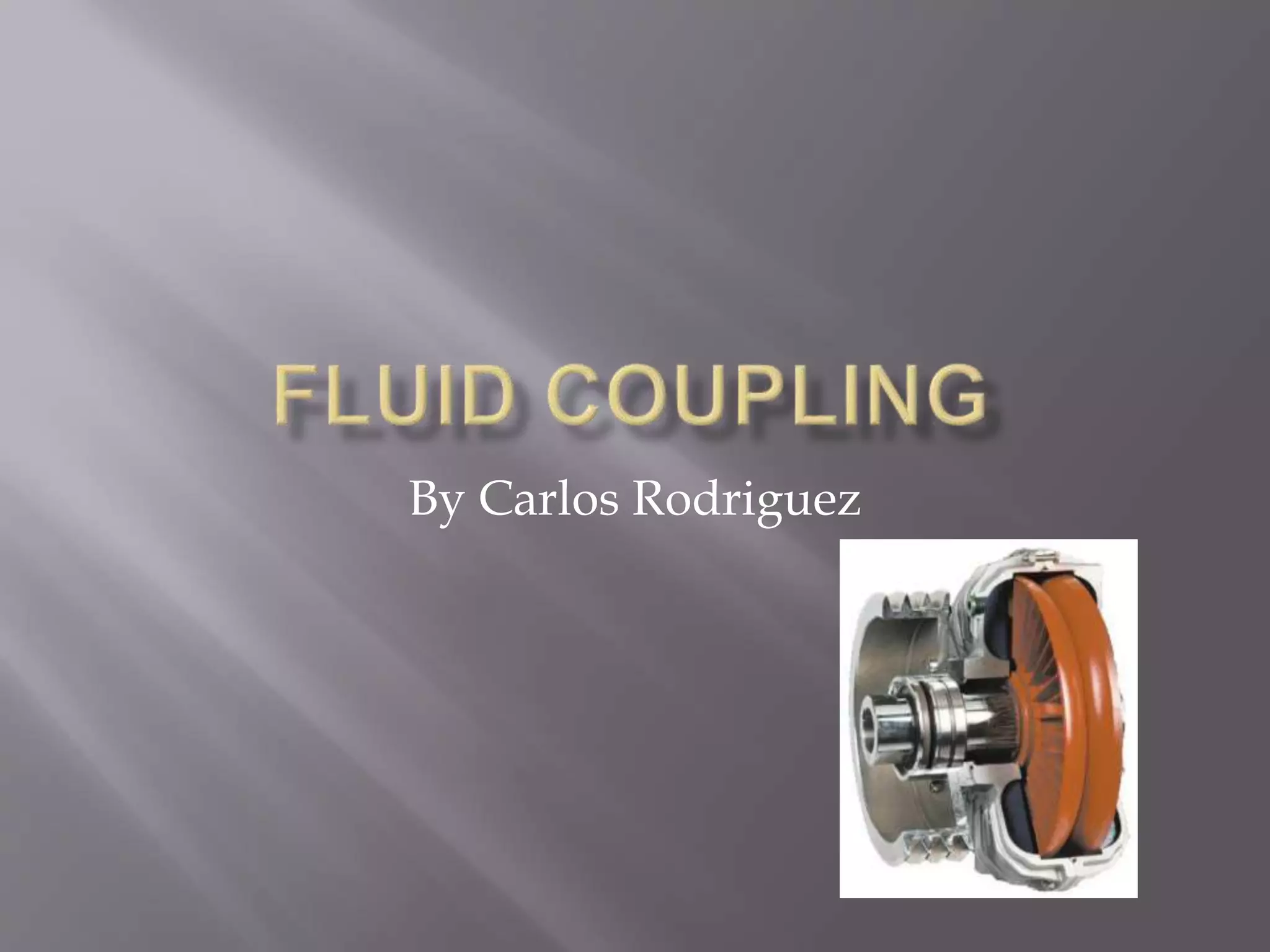 Fluid Coupling | PPTX