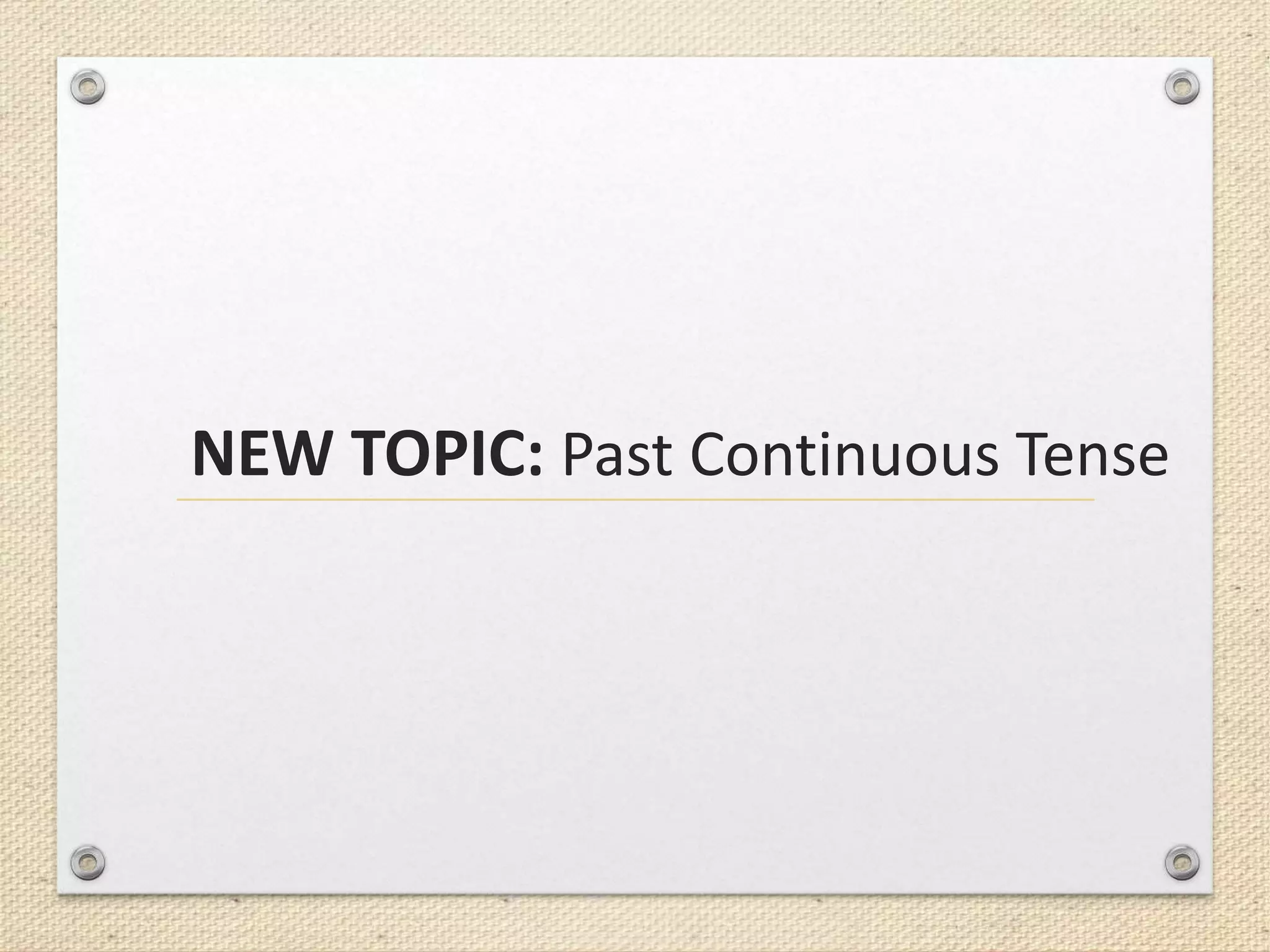 English Speaking Club: 3/18 Past Continuous Tense | PPTX