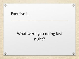 English Speaking Club: 3/18 Past Continuous Tense | PPTX