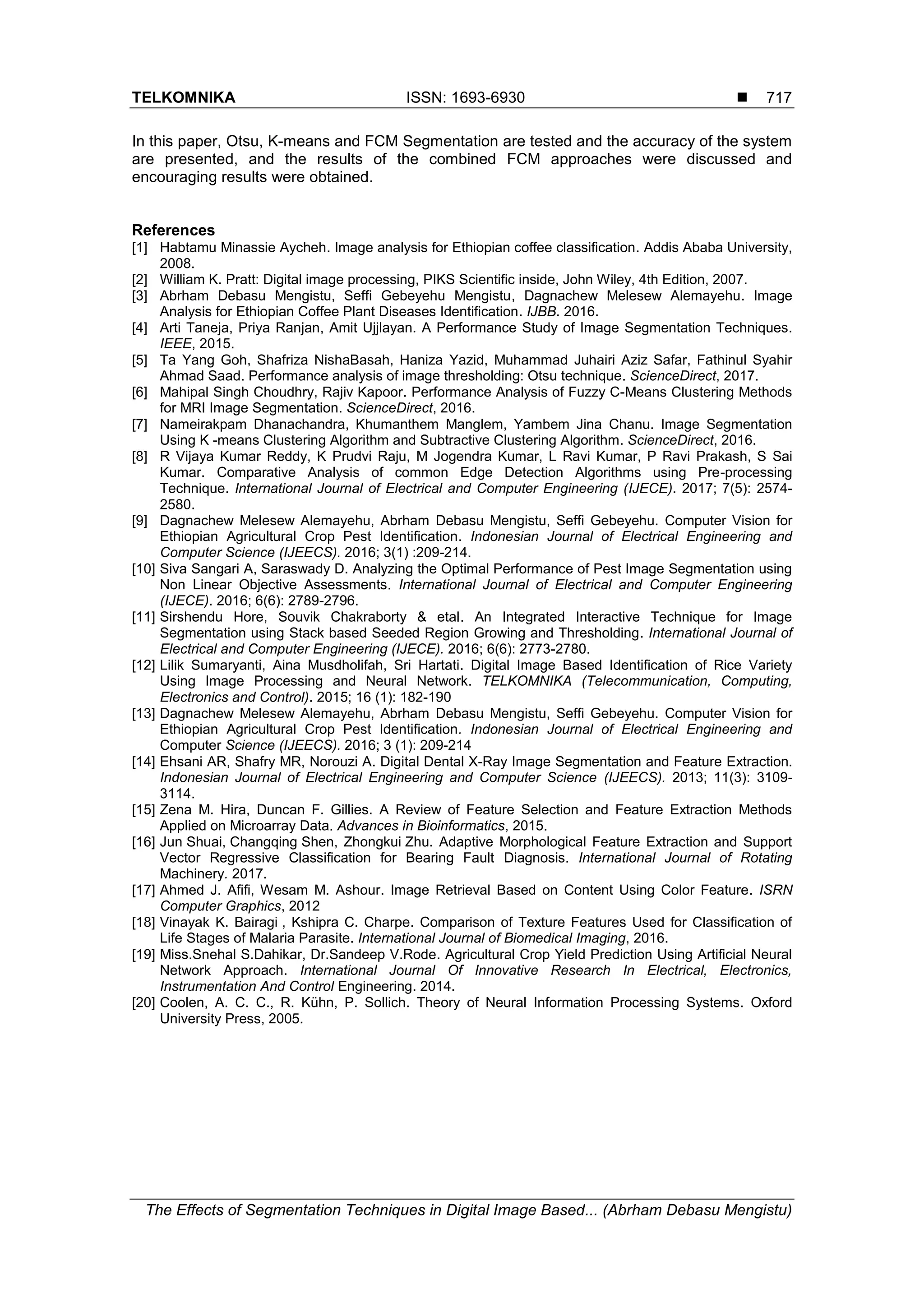 The Effects of Segmentation Techniques in Digital Image Based ...