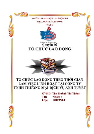 Chuyên Đề Tổ Chức Lao Động – Tổ Chức Lao Động Theo Thời Gian Làm Việc Linh Hoạt Tại Công Ty TNHH ...