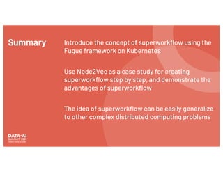 Superworkflow of Graph Neural Networks with K8S and Fugue | PDF