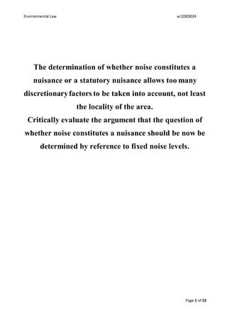 The determination of whether noise constitutes a nuisance or a ...