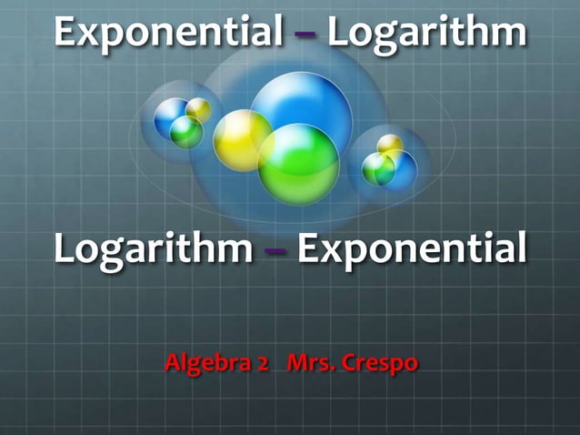 Exponential_Logarithm Game | PPT