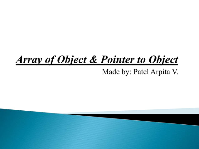 array of object pointer in c++ | PPTX | Programming Languages | Computing