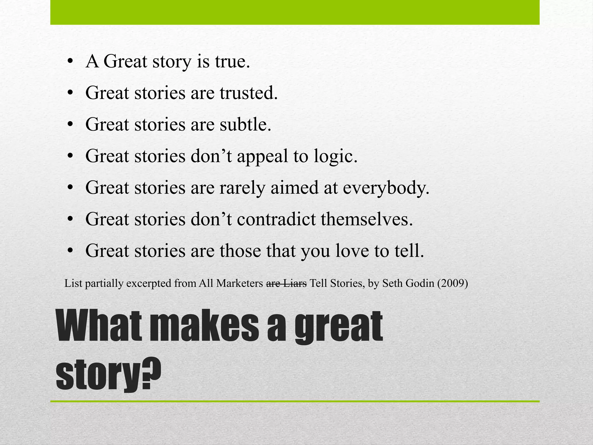 The Power of a Good Story Presentation (2010) | PPT