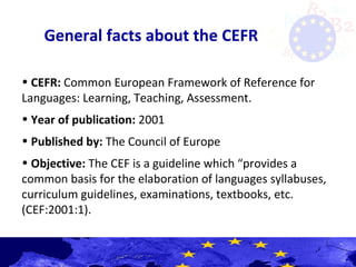31GEP3_GA3_Common European Framework | PPT