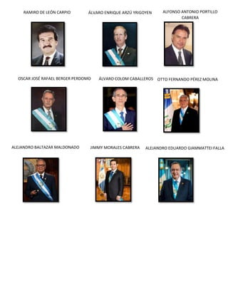 31 Presidentes De Guatemala Desde Su Fundación Docx