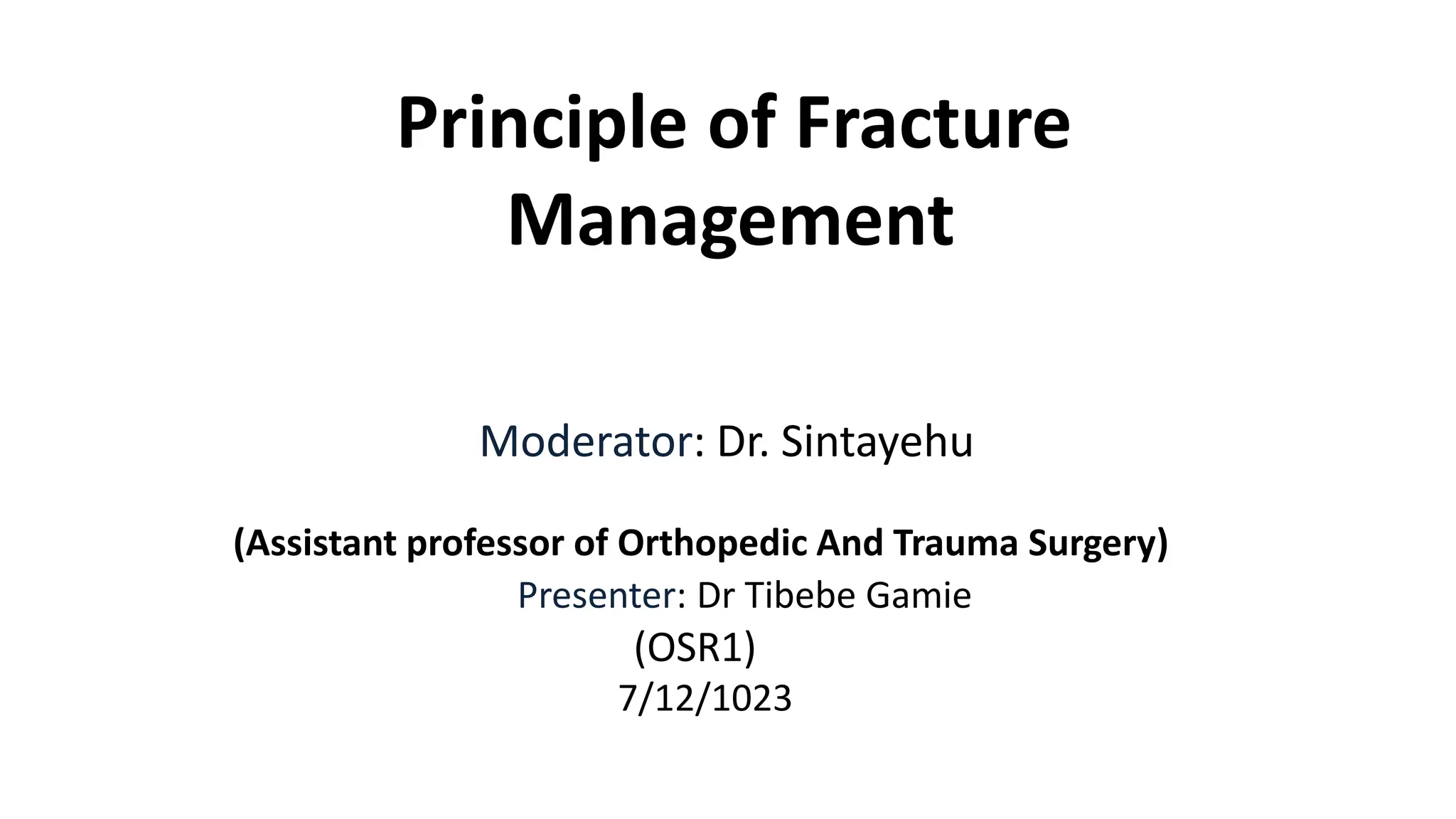 31,Principles of fracture management.pptx