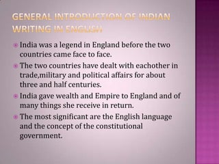 General Introduction of Indian Writing in English | PPTX
