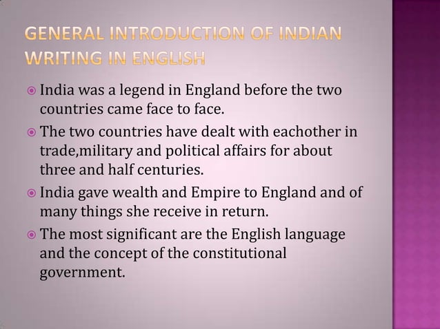 General Introduction of Indian Writing in English | PPTX
