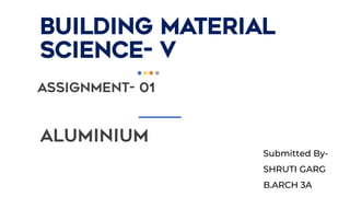 ALUMINIUM AS A BUILDING MATERIAL | PDF