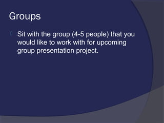 32. group presentation project | PPT