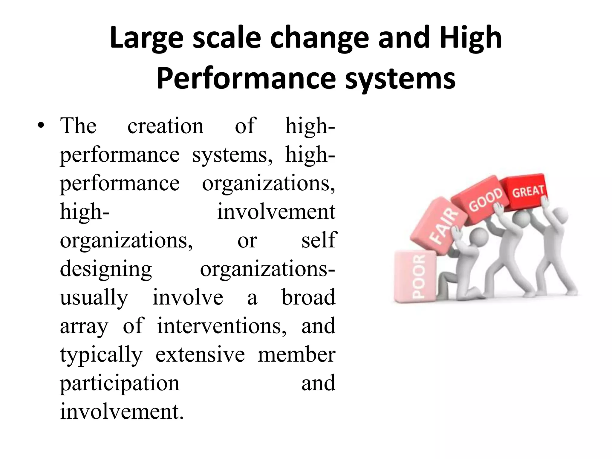 Large scale change and high performance systems - comprehensive OD ...