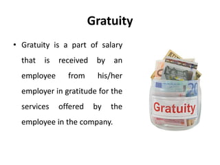 Gratuity - compensation management - Manu Melwin Joy | PPT