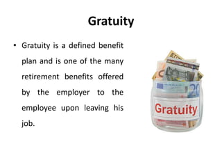 Gratuity - compensation management - Manu Melwin Joy | PPT