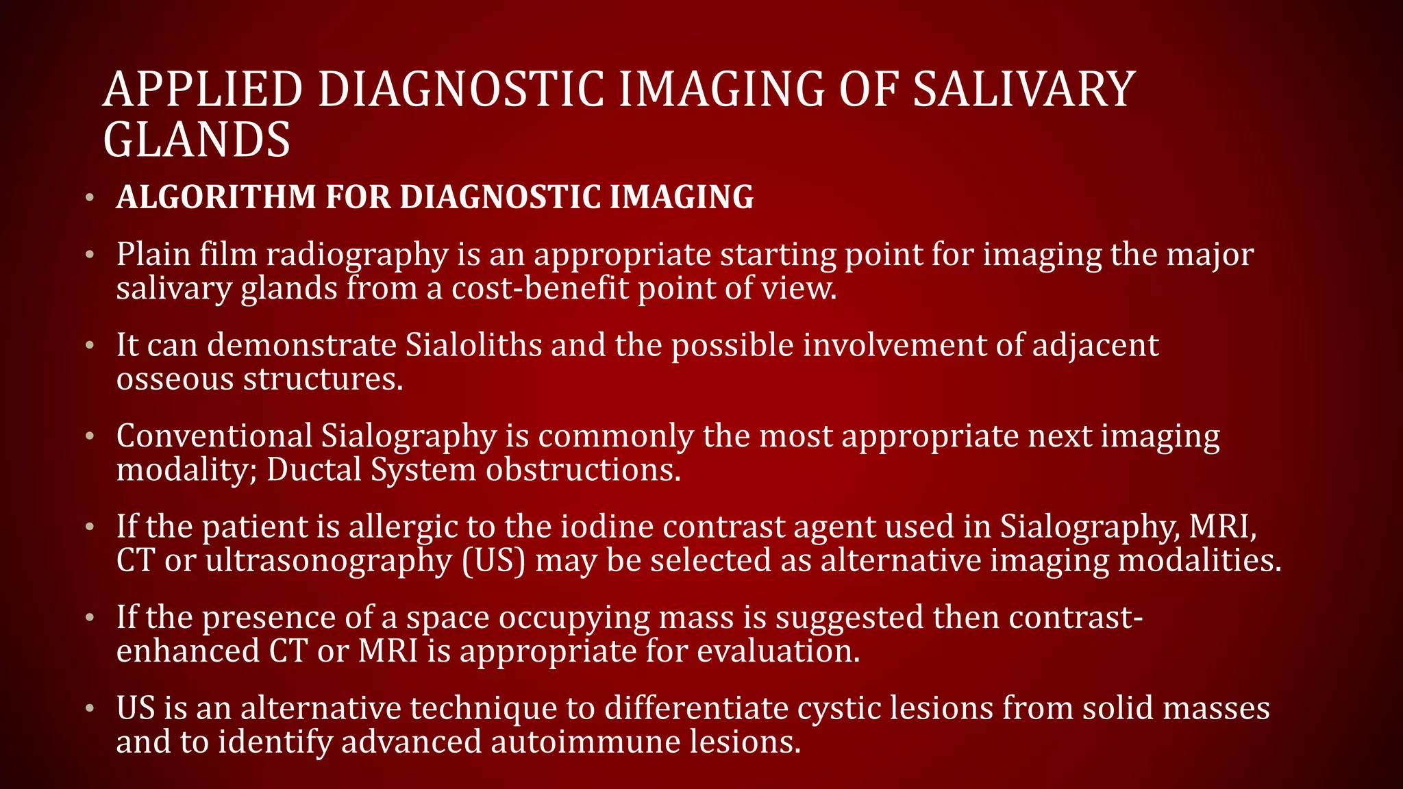 Radiographic Features of Normal and Abnormal Salivary Glands | PPTX