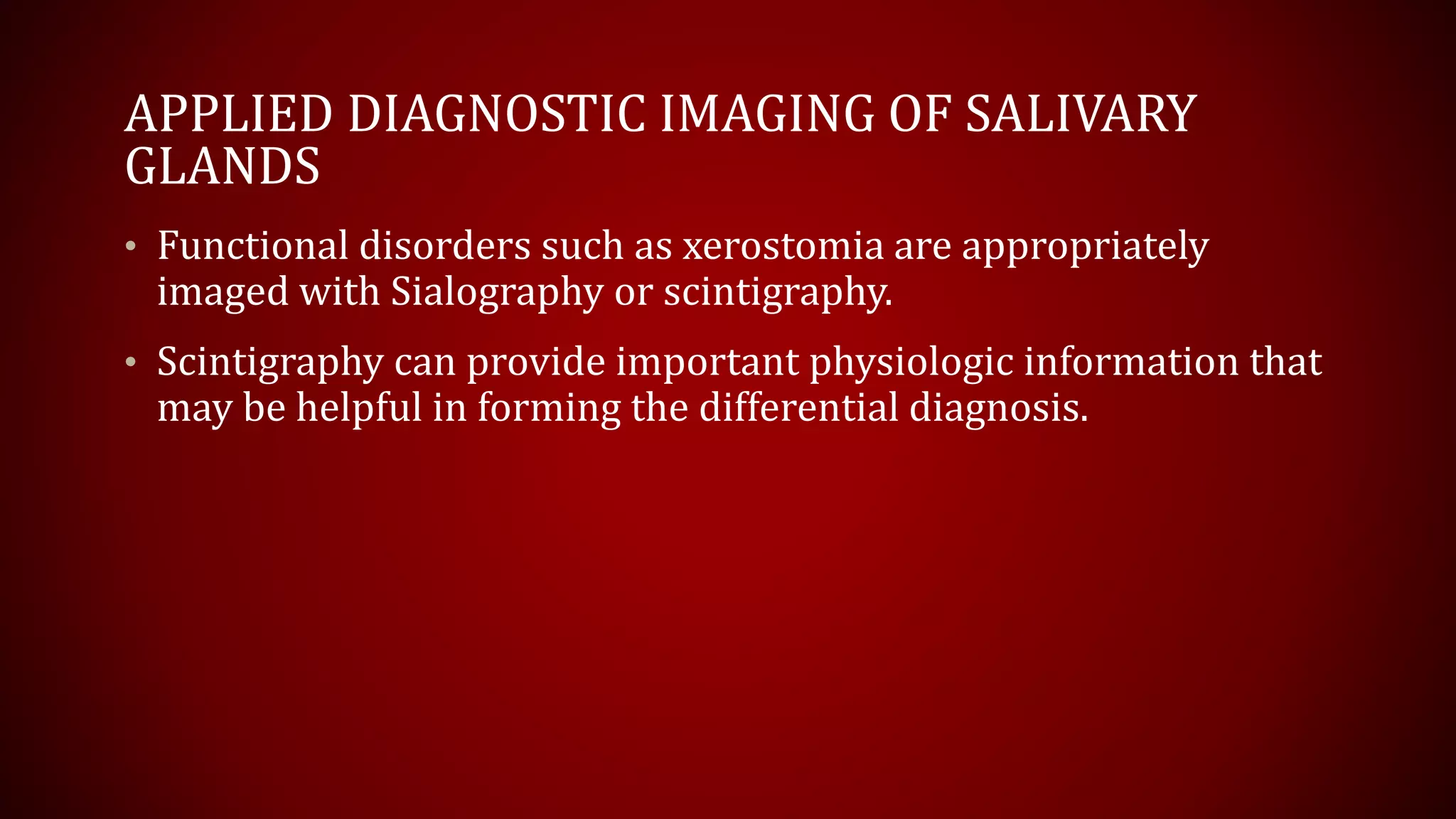 Radiographic Features of Normal and Abnormal Salivary Glands | PPTX