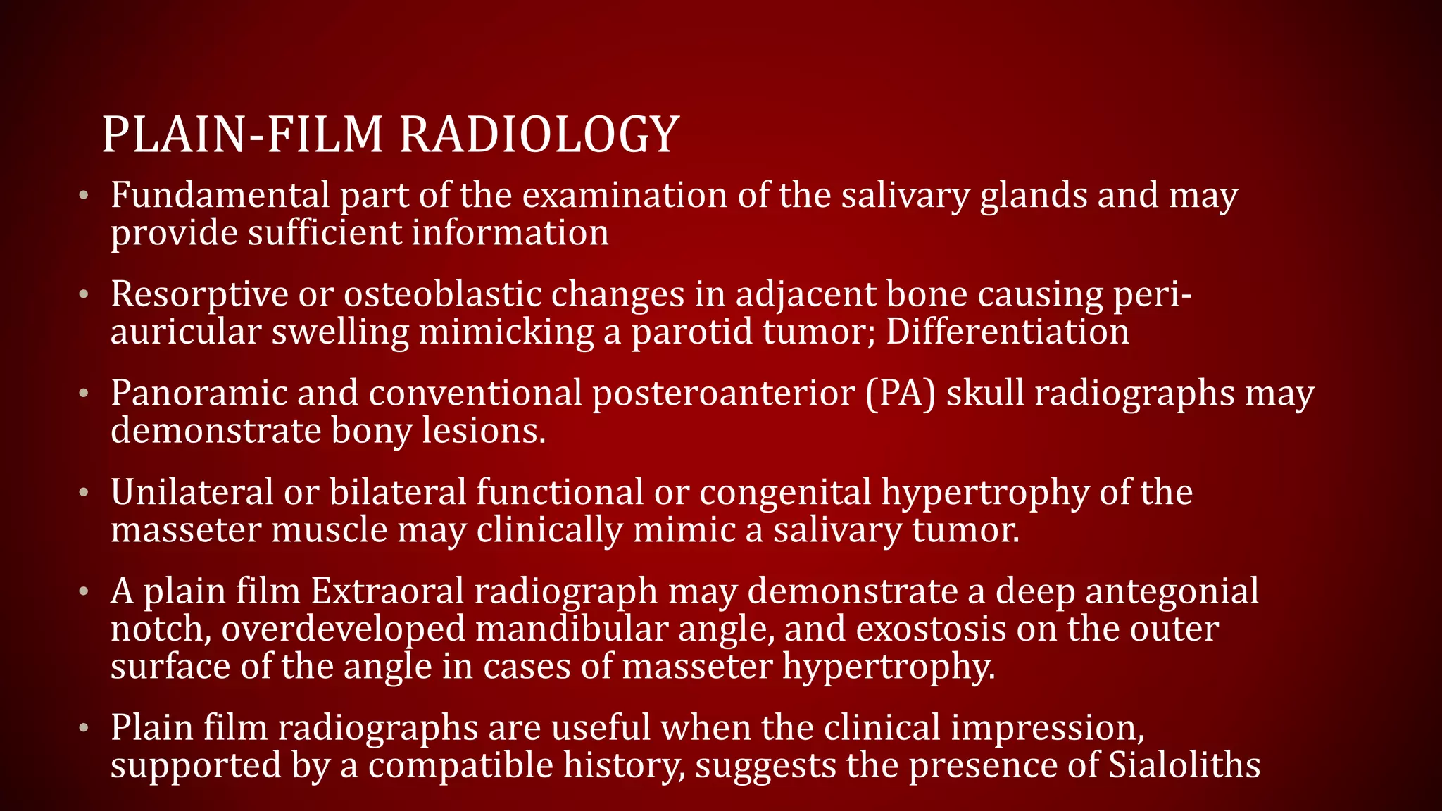 Radiographic Features of Normal and Abnormal Salivary Glands | PPTX