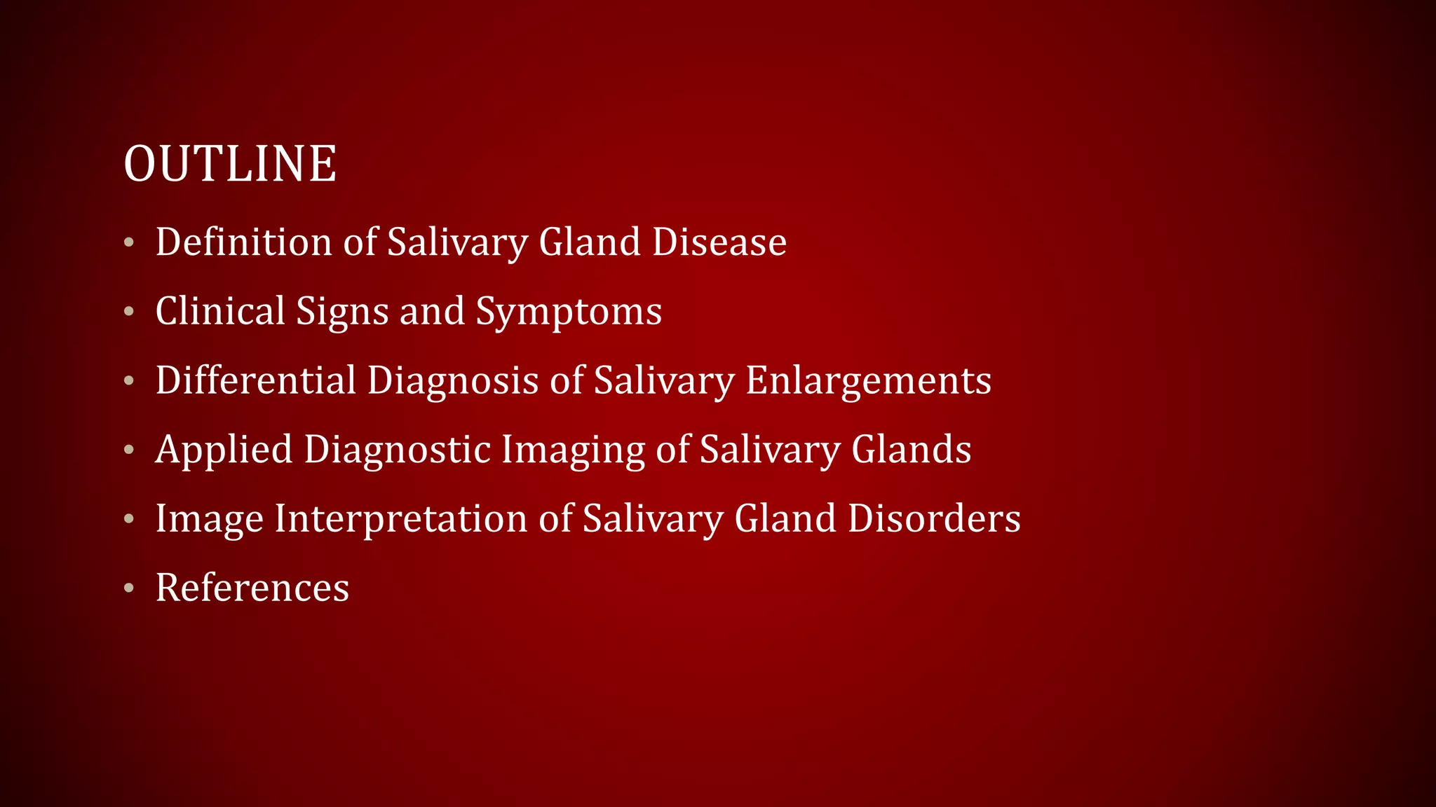 Radiographic Features of Normal and Abnormal Salivary Glands | PPTX